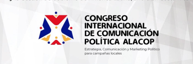 ALACOP inaugura Congreso Internacional de Comunicación Política - La ...